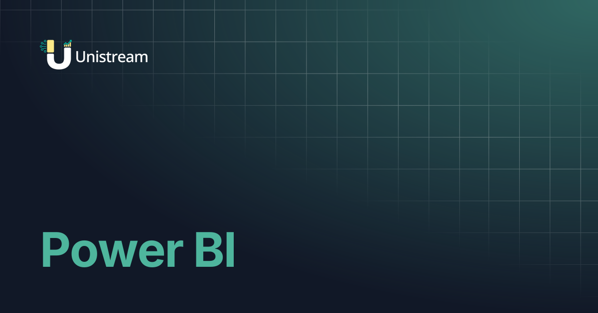 Power BI | Unistream Docs